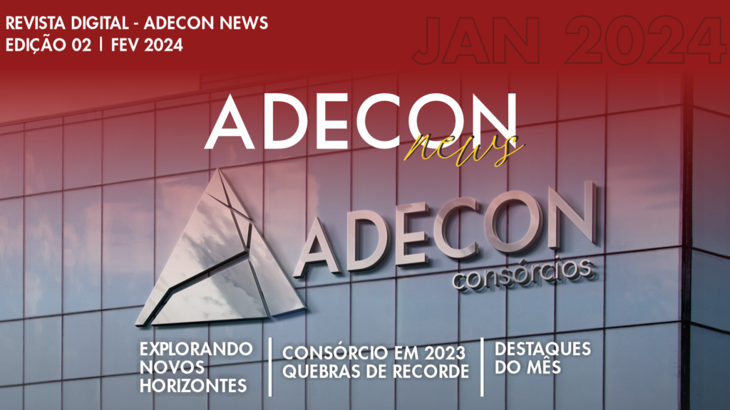 ADECON NEWS - Segunda Edição - ADECON - Consórcios